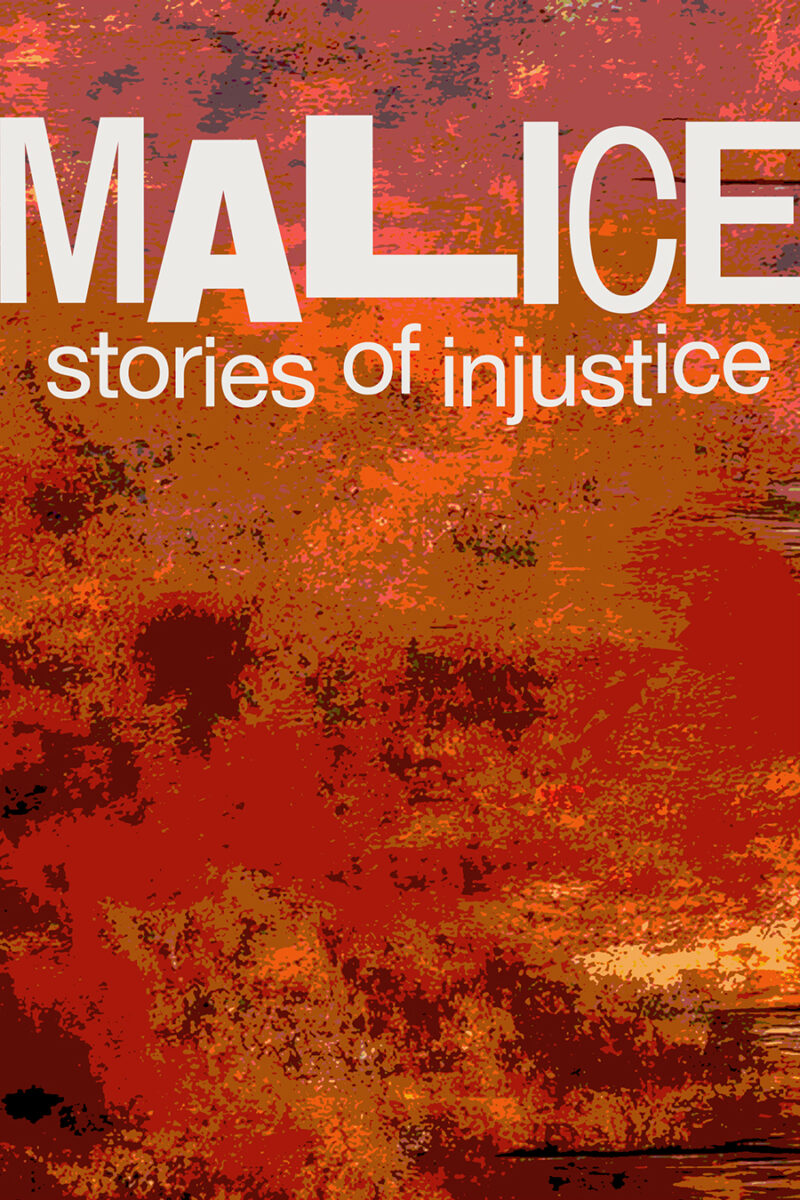MALICE - stories of injustice | Odyssey Theatre Ensemble